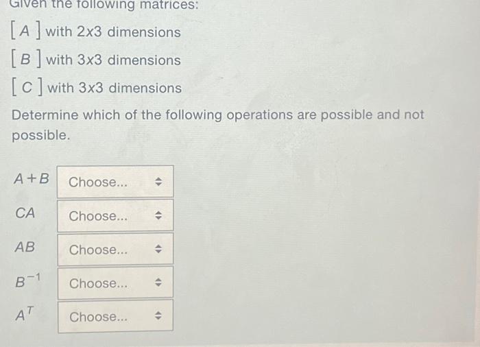 Solved en the following matrices: A] with 2x3 dimensions B] | Chegg.com