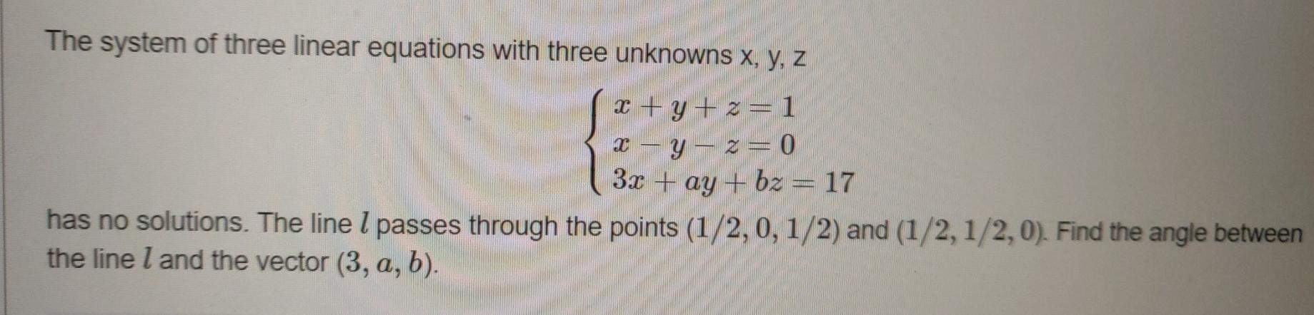 Solved The system of three linear equations with three | Chegg.com