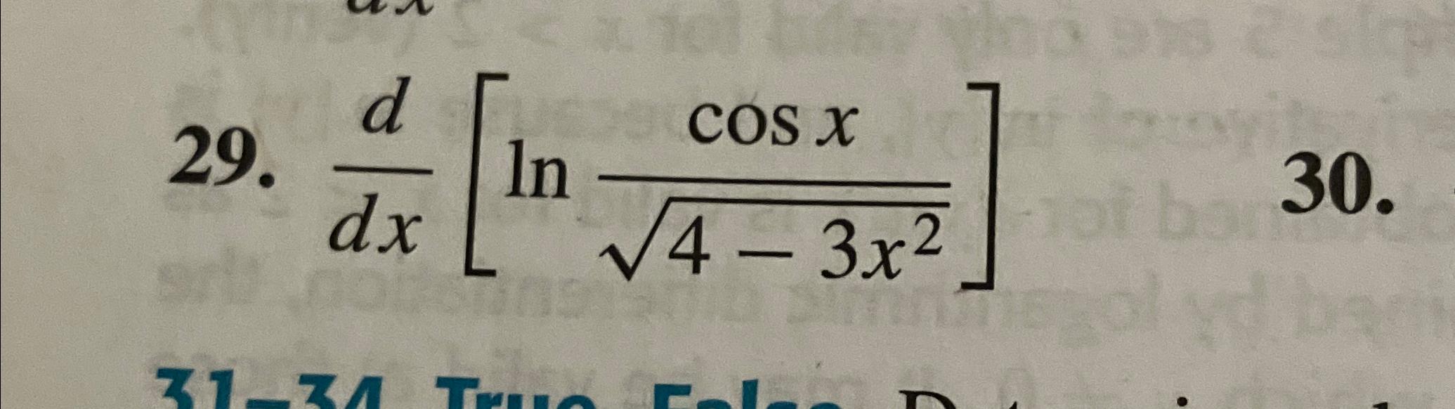 Solved ddx[lncosx4-3x22] | Chegg.com
