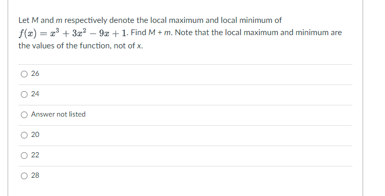 Solved Let M ﻿and m ﻿respectively denote the local maximum | Chegg.com