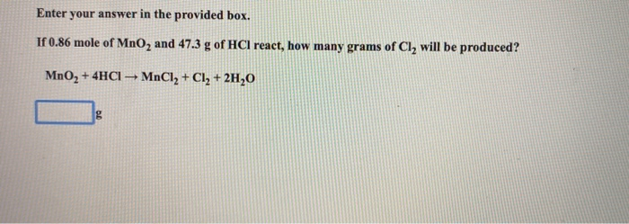Solved Enter your answer in the provided box. If 0.86 mole | Chegg.com