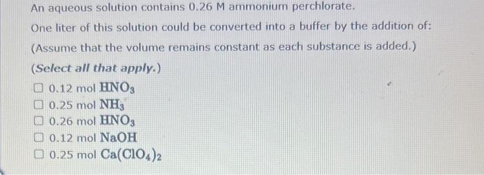 Solved An aqueous solution contains 0.26M ammonium | Chegg.com