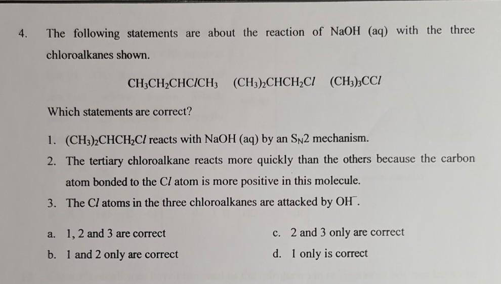 Solved 4. The following statements are about the reaction of | Chegg.com