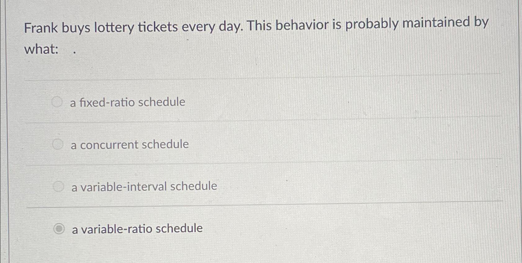 Solved Frank buys lottery tickets every day. This behavior | Chegg.com