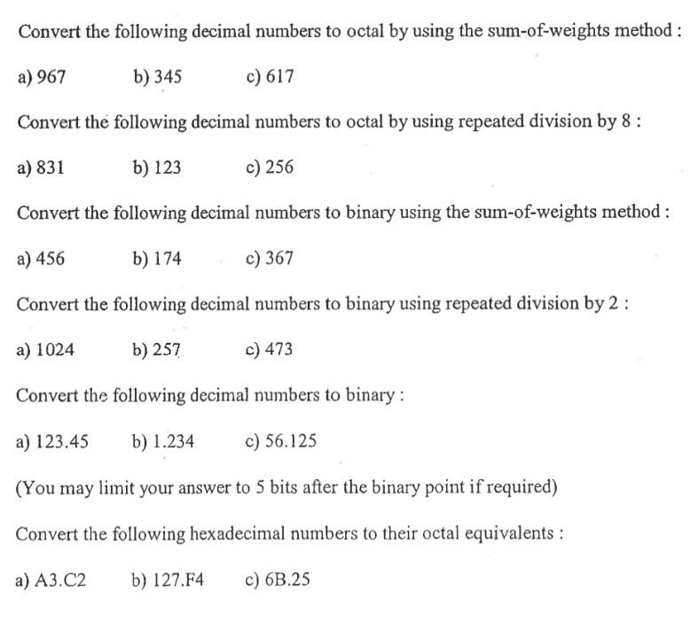Solved Convert the following decimal numbers to octal by | Chegg.com