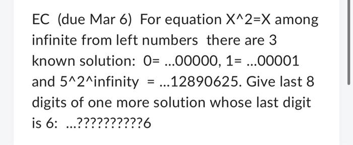 Solved EC (due Mar 6) For equation X∧2=X among infinite from | Chegg.com