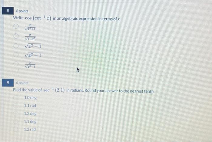 Solved Write Cos Cot−1x In An Algebraic Expression In Terms