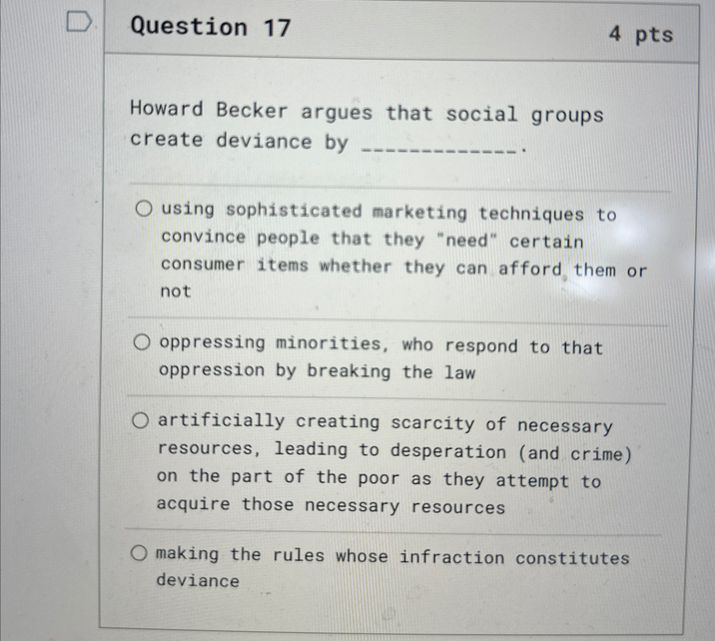 Solved Question 174 ﻿ptsHoward Becker argues that social | Chegg.com