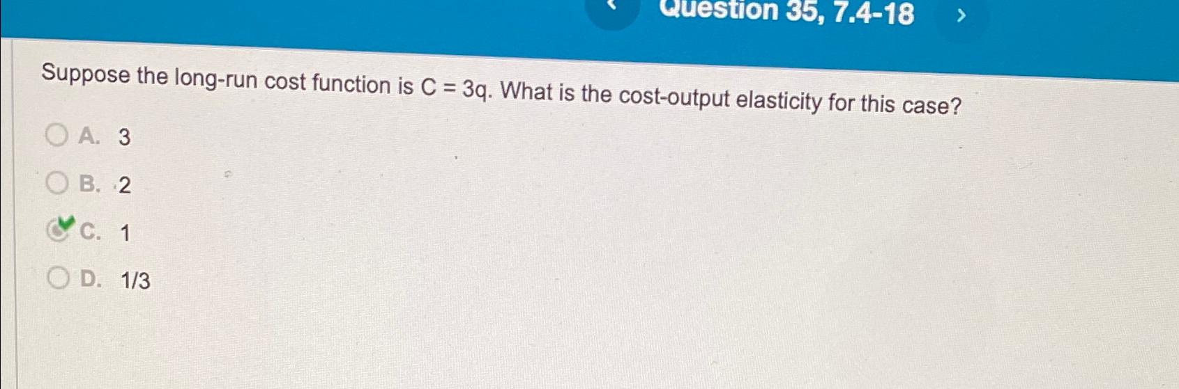 Solved Suppose the long-run cost function is C=3q. ﻿What is | Chegg.com
