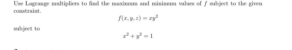 Solved Use Lagrange multipliers to find the maximum and | Chegg.com