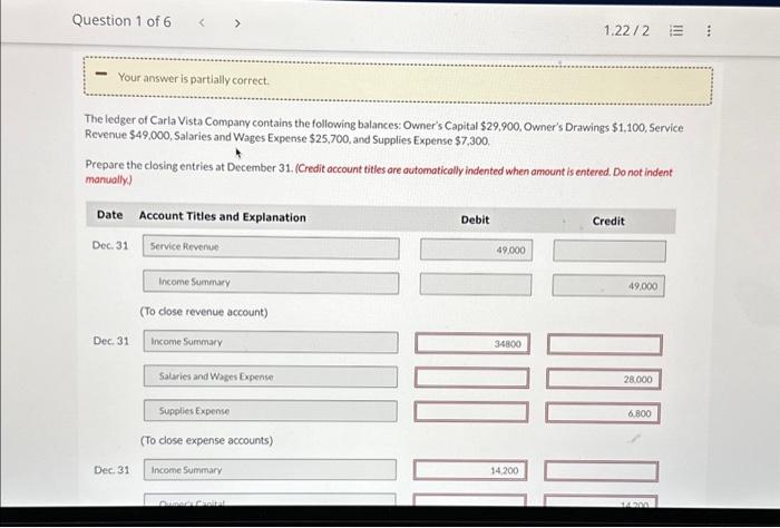 Solved Question 1 of 6 Your answer is partially correct. The | Chegg.com