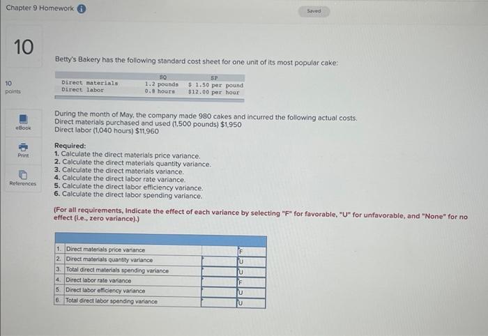 Solved Chapter 9 Homework Saved 10 Betty's Bakery has the | Chegg.com