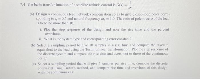 Solved 7 7 Repeat The Design For The Satellite Attitude