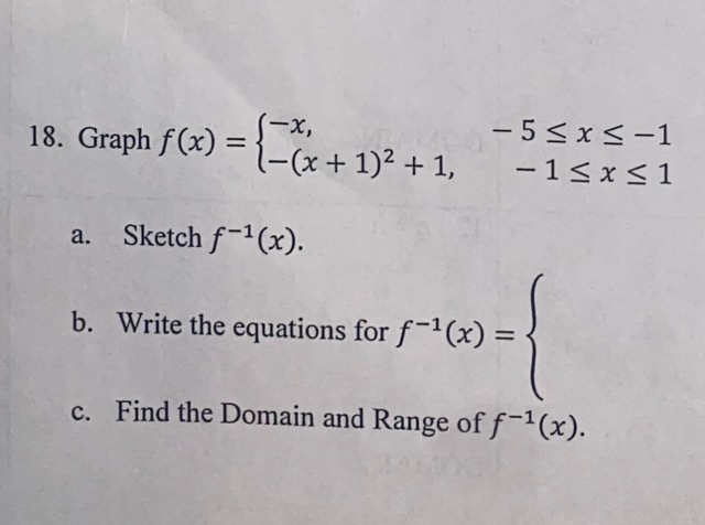 Solved Graph f(x)={-x,-5≤x≤-1-(x+1)2+1,-1≤x≤1a. ﻿Sketch | Chegg.com