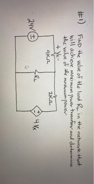 Solved #1) FIND the value of the load RL in the network that | Chegg.com