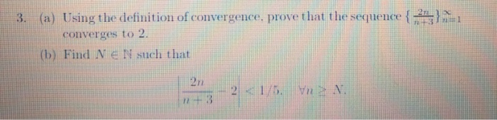 Solved (a) Using the definition of convergence, prove that | Chegg.com