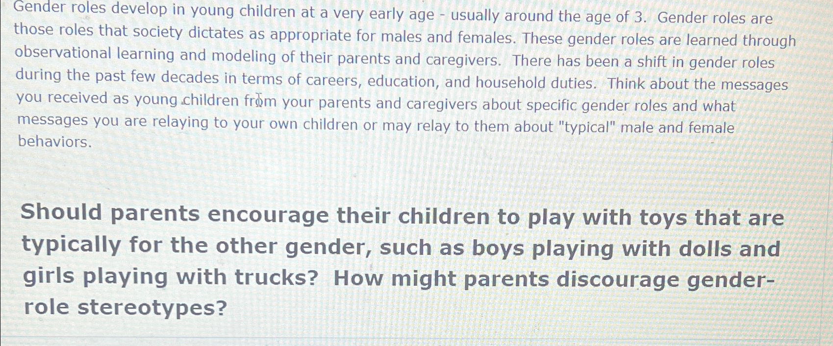 Solved Gender roles develop in young children at a very | Chegg.com