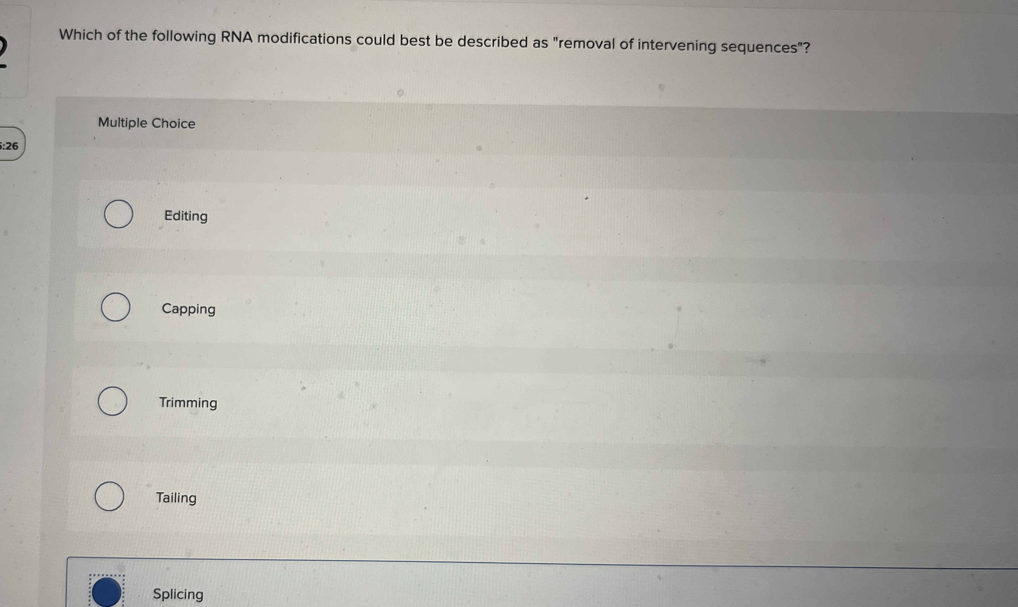 High Quality SOLUTION Which of the following RNA modifications could best | Chegg.com
