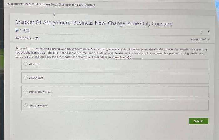 Solved Assignment: Chapter 01 Business Now: Change Is the | Chegg.com