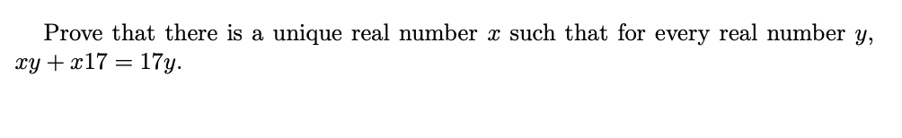 Prove that there is a unique real number x ﻿such that | Chegg.com