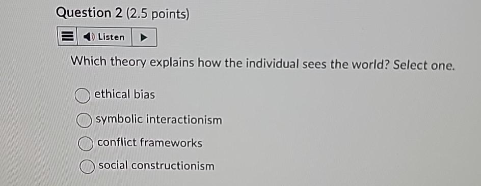 Solved Question 2 ( 2.5 ﻿points)Which theory explains how | Chegg.com