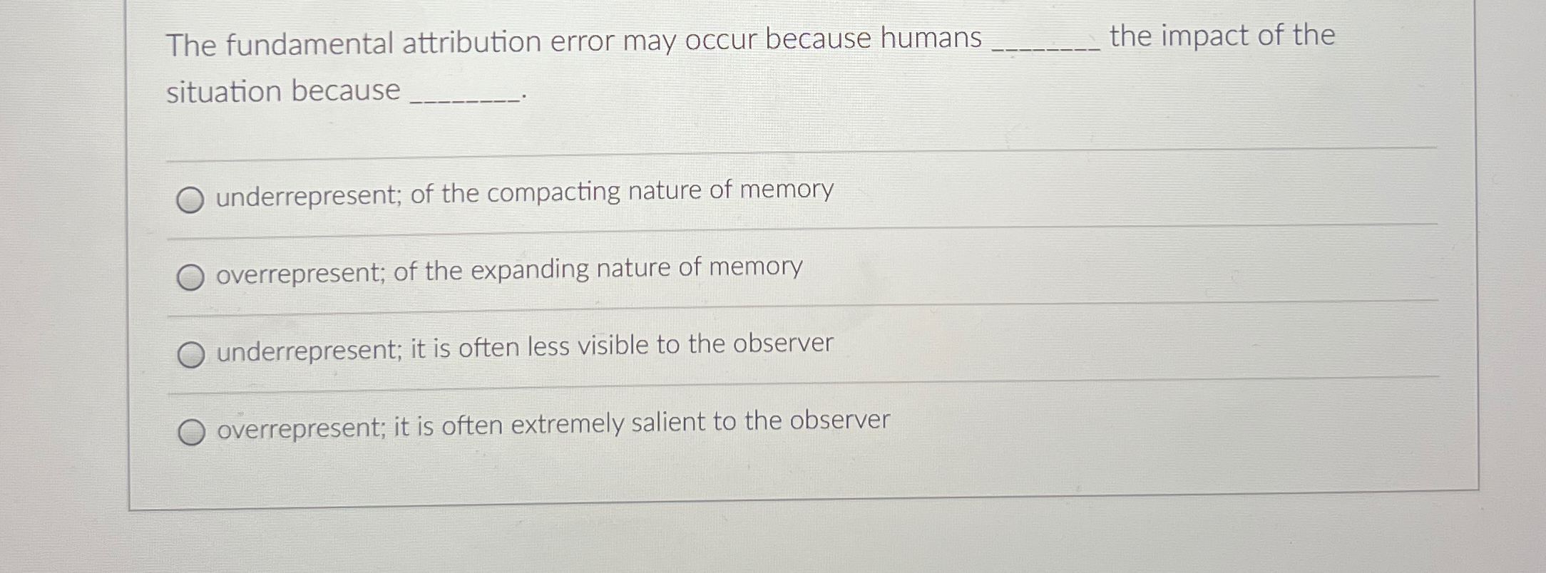 Solved The fundamental attribution error may occur because | Chegg.com