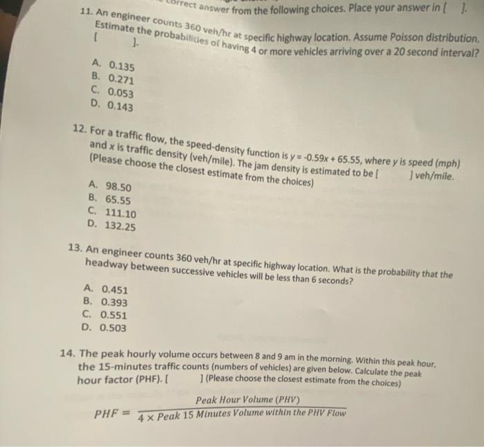 Solved 11. An engineer counts 360 veh/hr at specific highway | Chegg.com