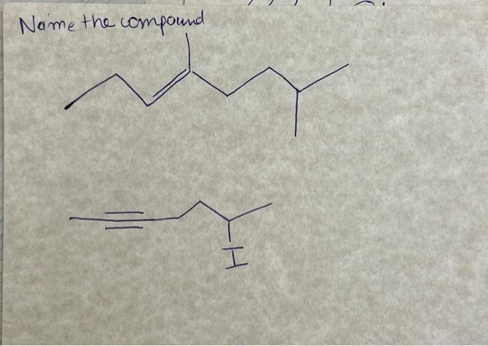 Solved Name the compound | Chegg.com
