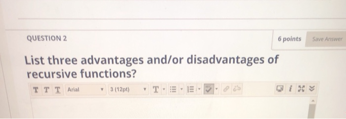 Solved QUESTION 2 6 points Save Answer List three advantages | Chegg.com