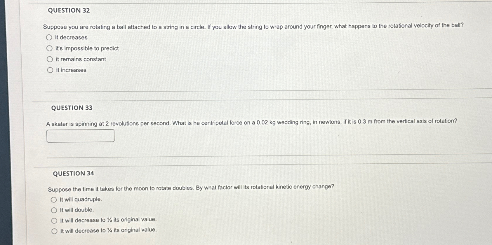 Solved QUESTION 32Suppose you are rotating a ball attached | Chegg.com