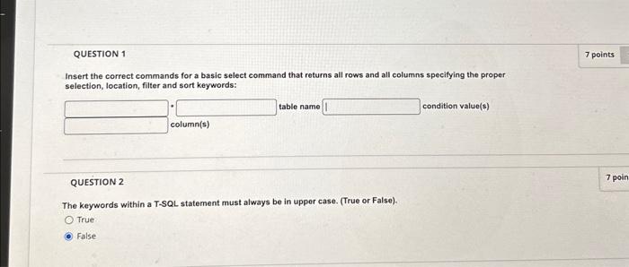 Solved Insert the correct commands for a basic select | Chegg.com