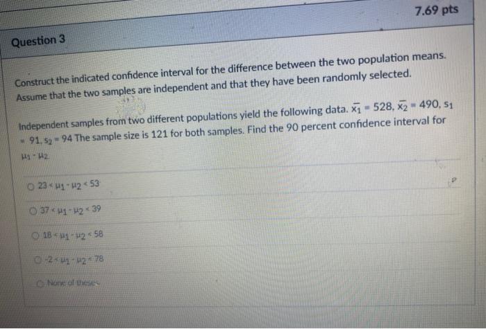 Solved Construct The Indicated Confidence Interval For The