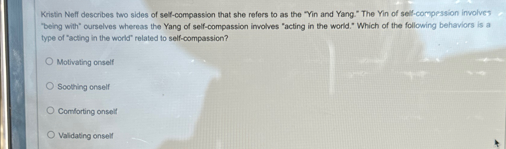 Solved Kristin Neff describes two sides of self-compassion | Chegg.com