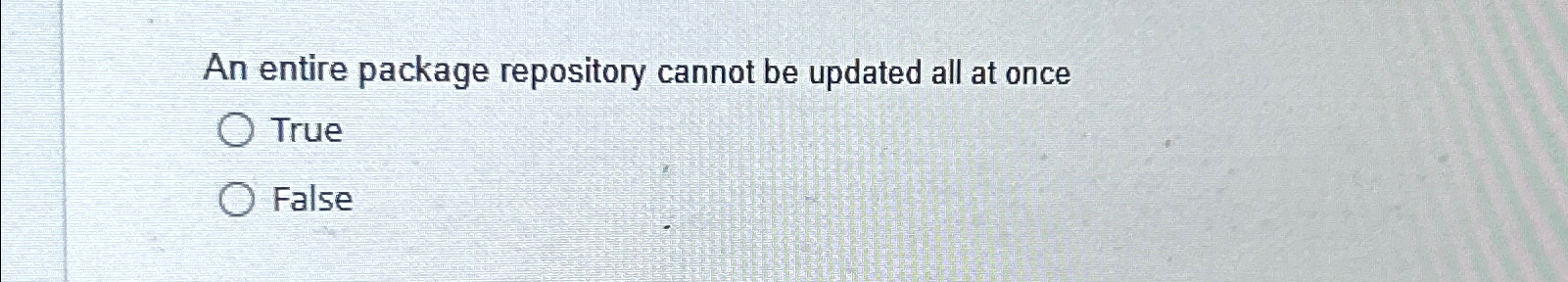 Solved An entire package repository cannot be updated all at | Chegg.com