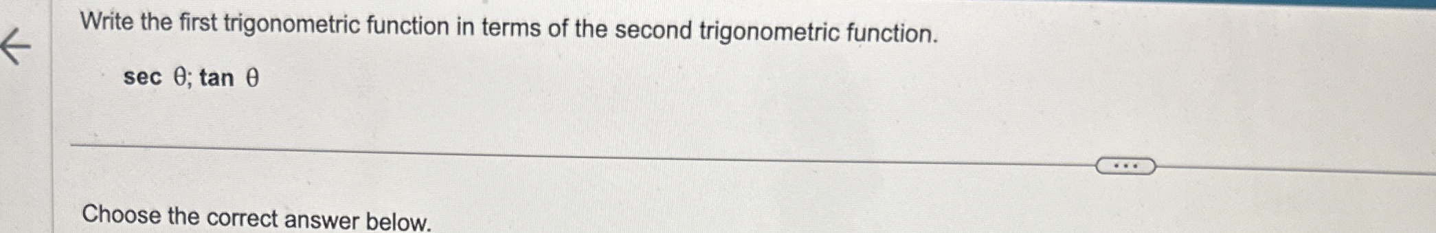 Solved Write the first trigonometric function in terms of | Chegg.com