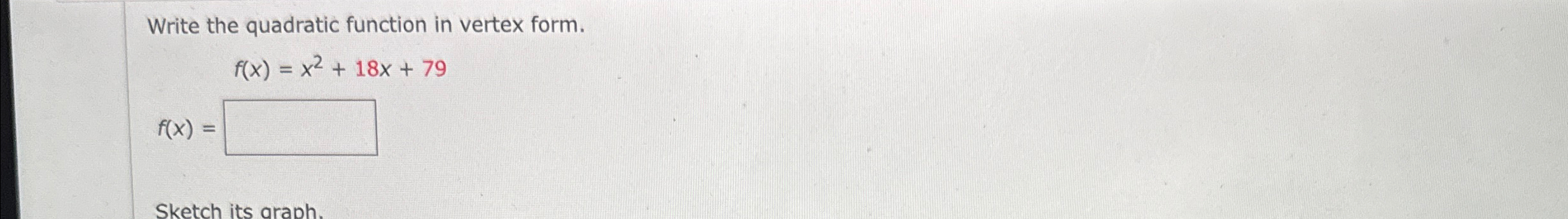 Solved Write the quadratic function in vertex | Chegg.com