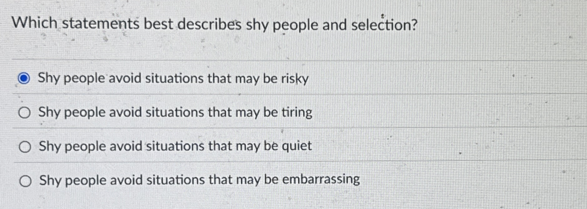 Solved Which statements best describes shy people and | Chegg.com