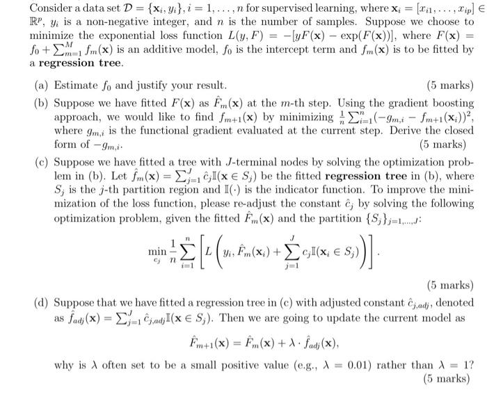 Solved Consider a data set D={xi,yi},i=1,…,n for supervised | Chegg.com