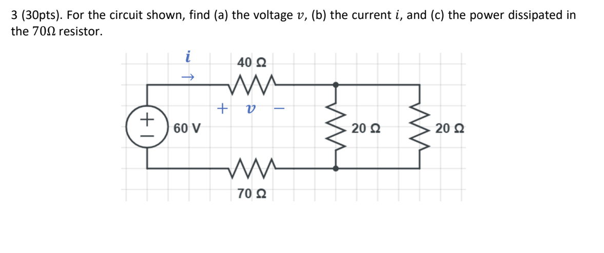 Solved 3 (30pts). For the circuit shown, find (a) the | Chegg.com