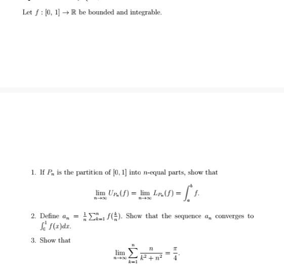 Solved Let f:[0,1]→R be bounded and integrable. 1. If Pn is | Chegg.com