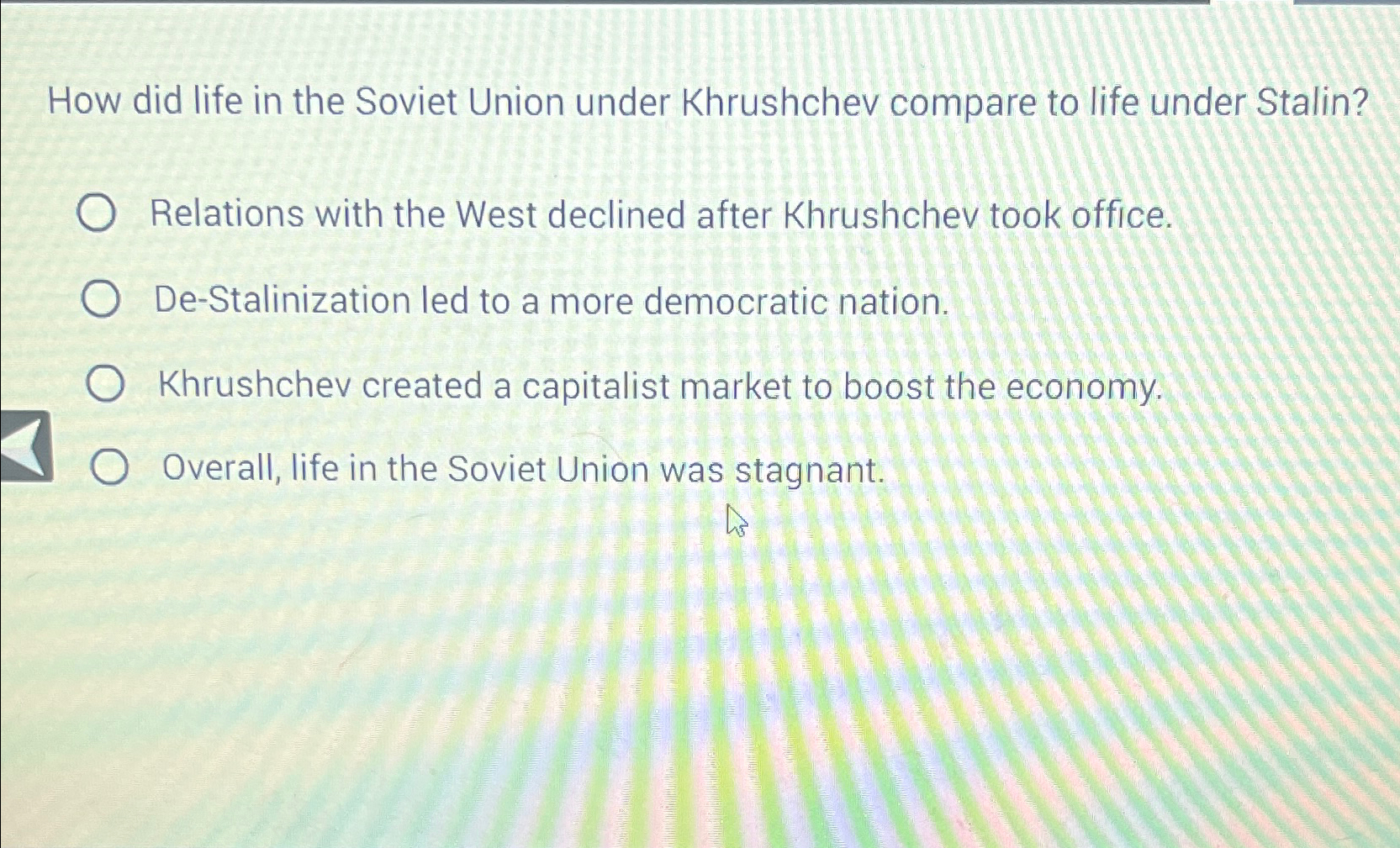 Solved How did life in the Soviet Union under Khrushchev | Chegg.com