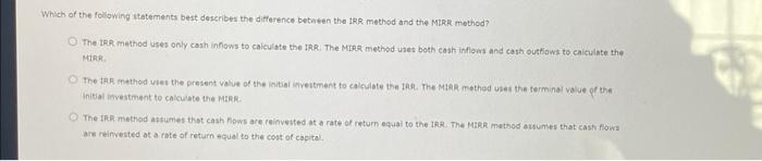 Solved 12. Modified internal rate of return (MIRR) The IRR | Chegg.com
