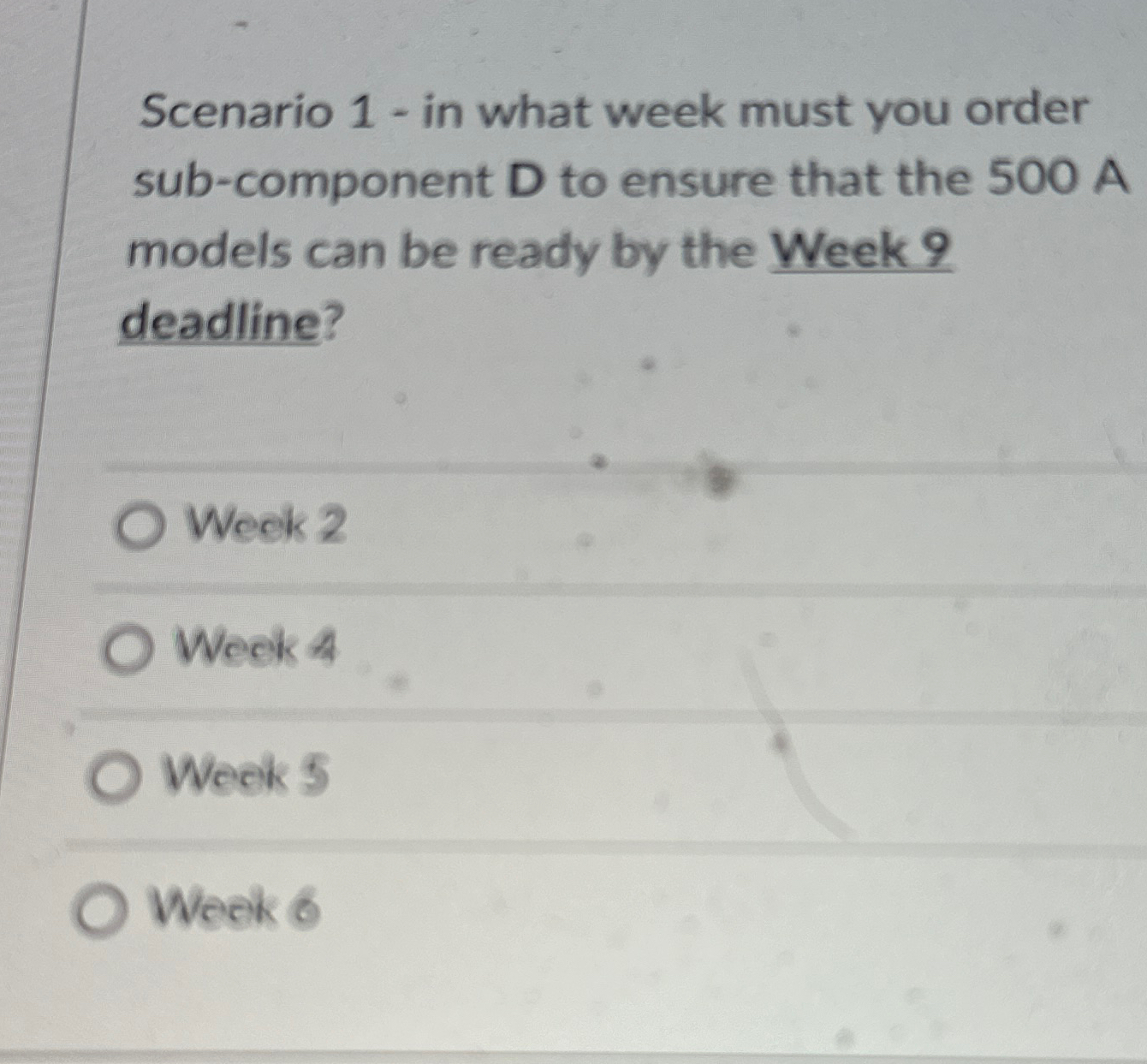 Solved Scenario 1 - ﻿in what week must you order | Chegg.com