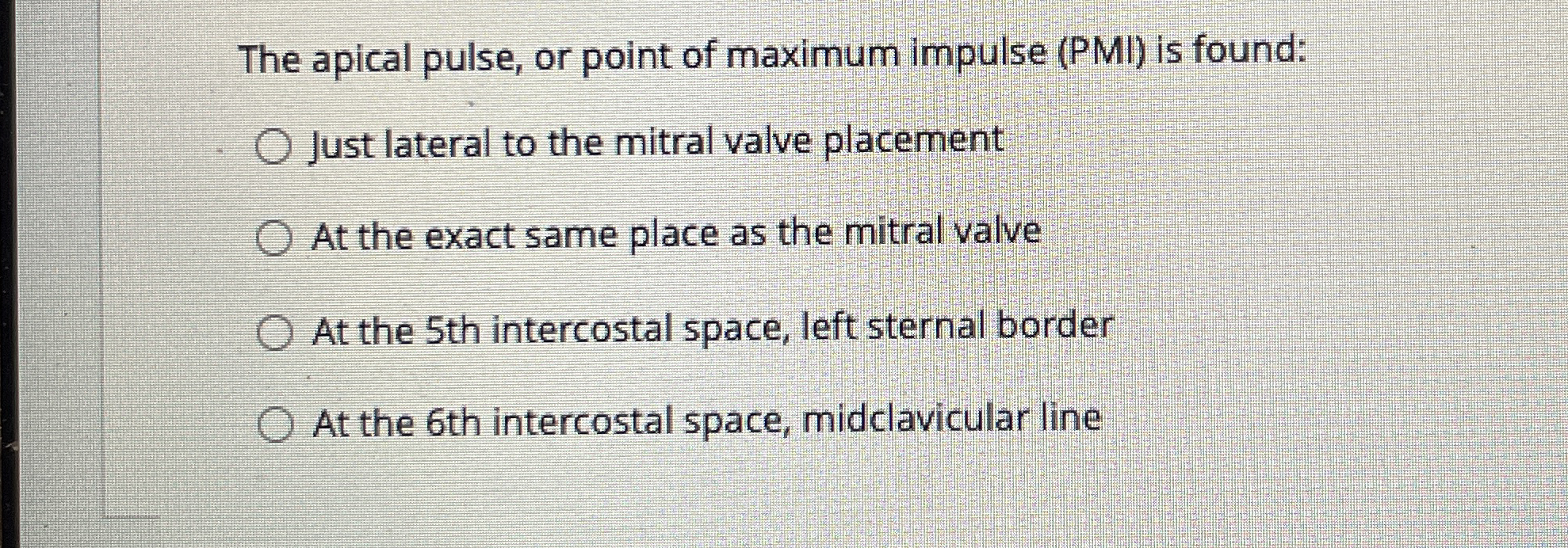 Solved The apical pulse, or point of maximum impulse (PMI) | Chegg.com