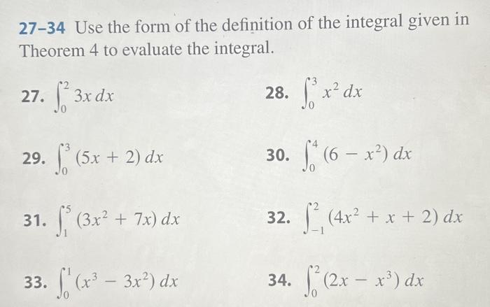 Solved 27−34 Use the form of the definition of the integral | Chegg.com