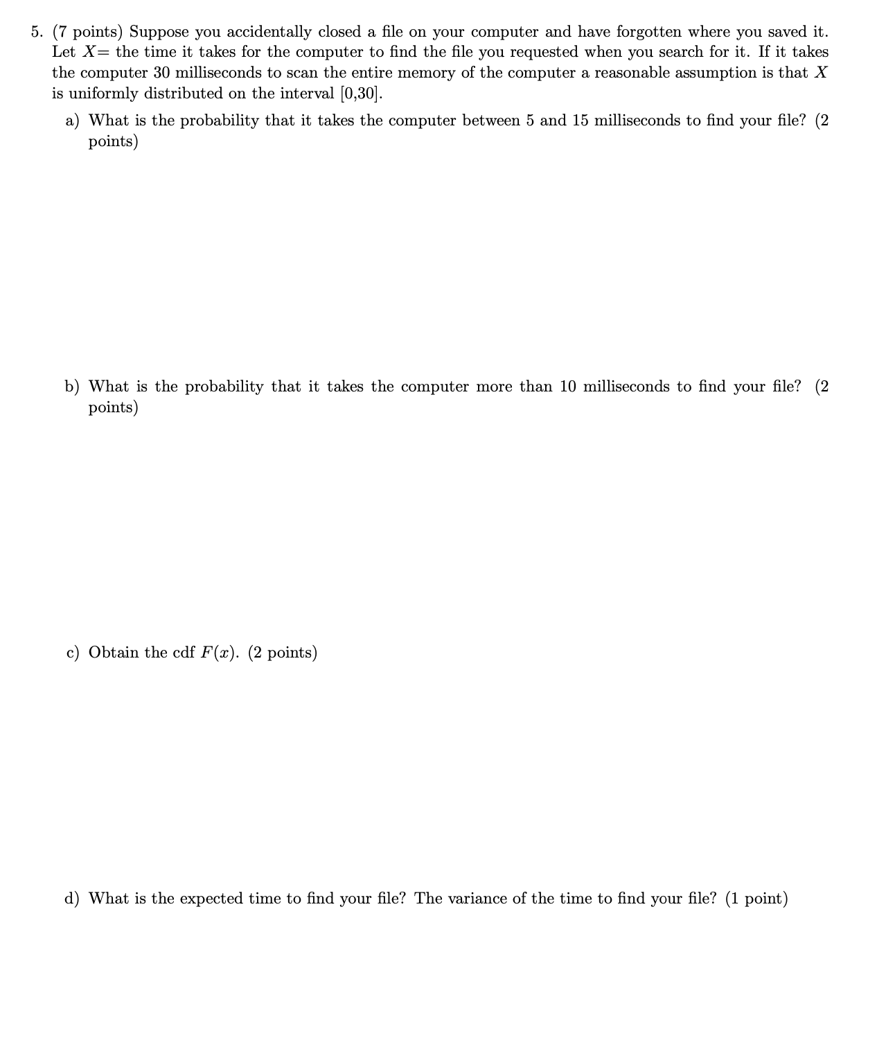 Solved (7 ﻿points) ﻿Suppose you accidentally closed a file | Chegg.com