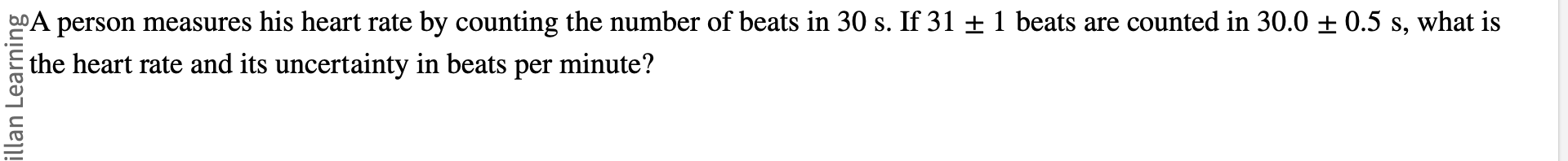Solved °A person measures his heart rate by counting the | Chegg.com