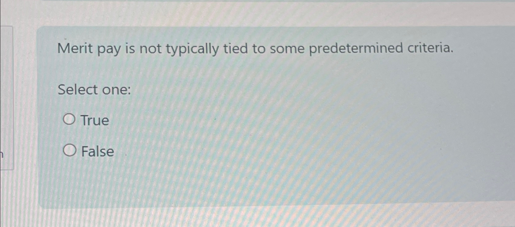 Solved Merit pay is not typically tied to some predetermined | Chegg.com