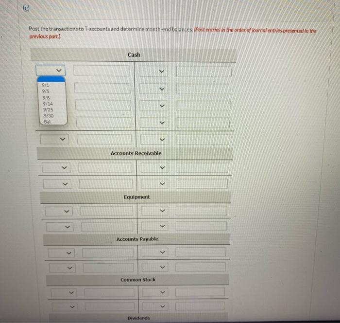 Solved Post the transactions to T-accounts and determine | Chegg.com