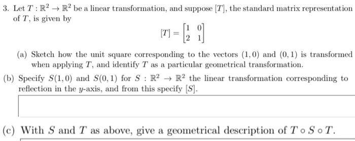 Solved 3. Let T:R2→R2 be a linear transformation, and | Chegg.com